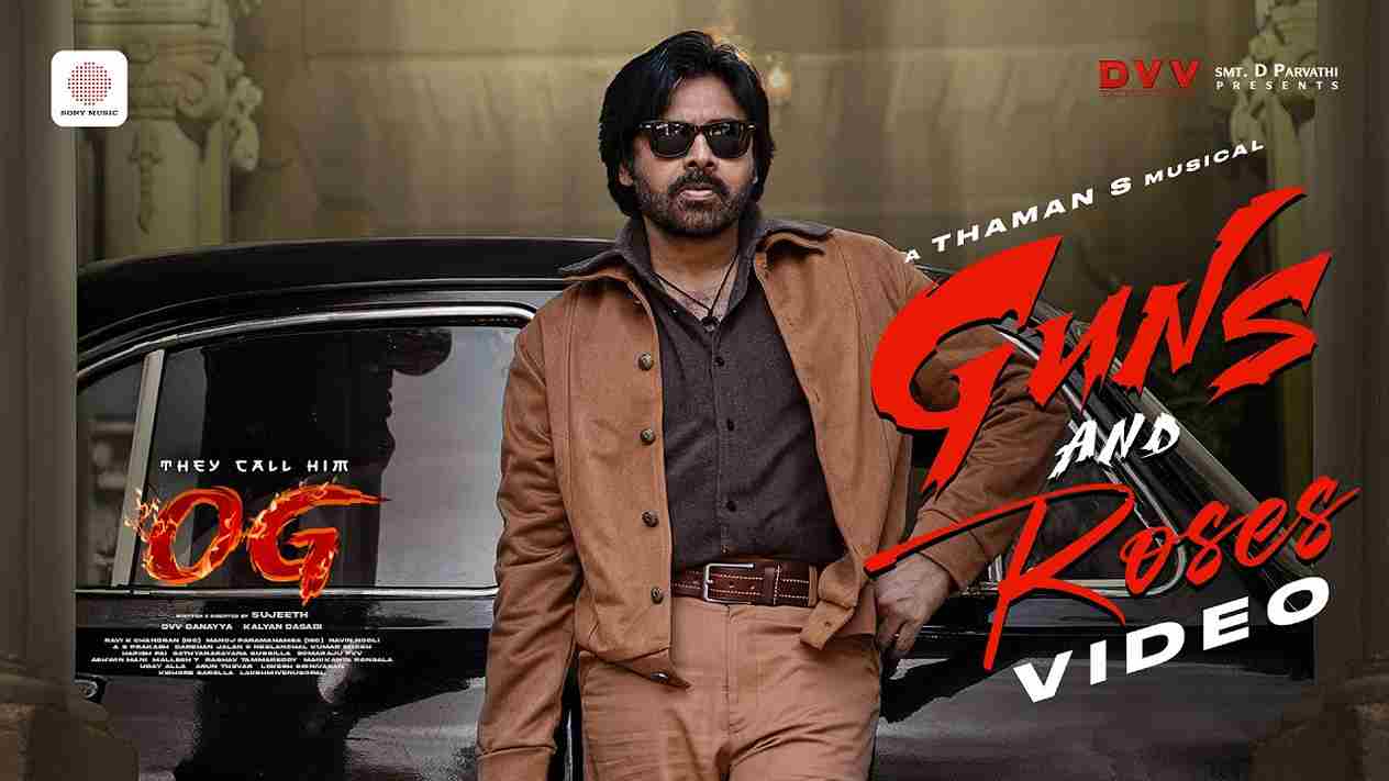 Guns and Roses Lyrics English Translation - They Call Him OG | Pawan ...